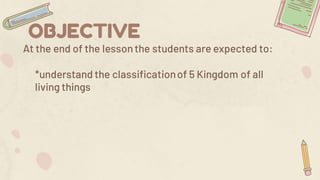 5 KINGDOM-BIO REPORTING.pdf FIVE KINGDOMS | PDF