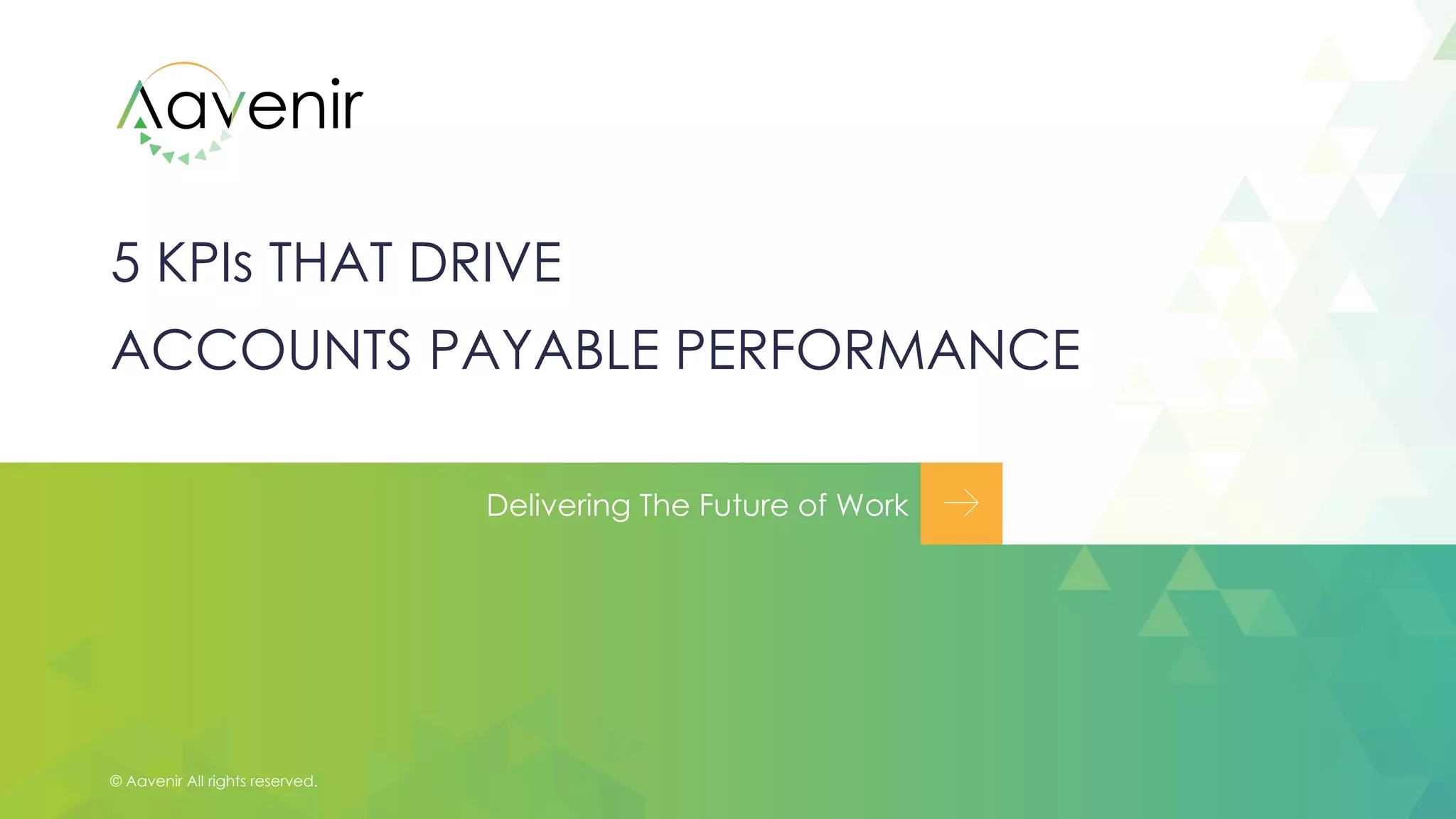 5 KPIs That Drive Accounts Payable Performance | PPT