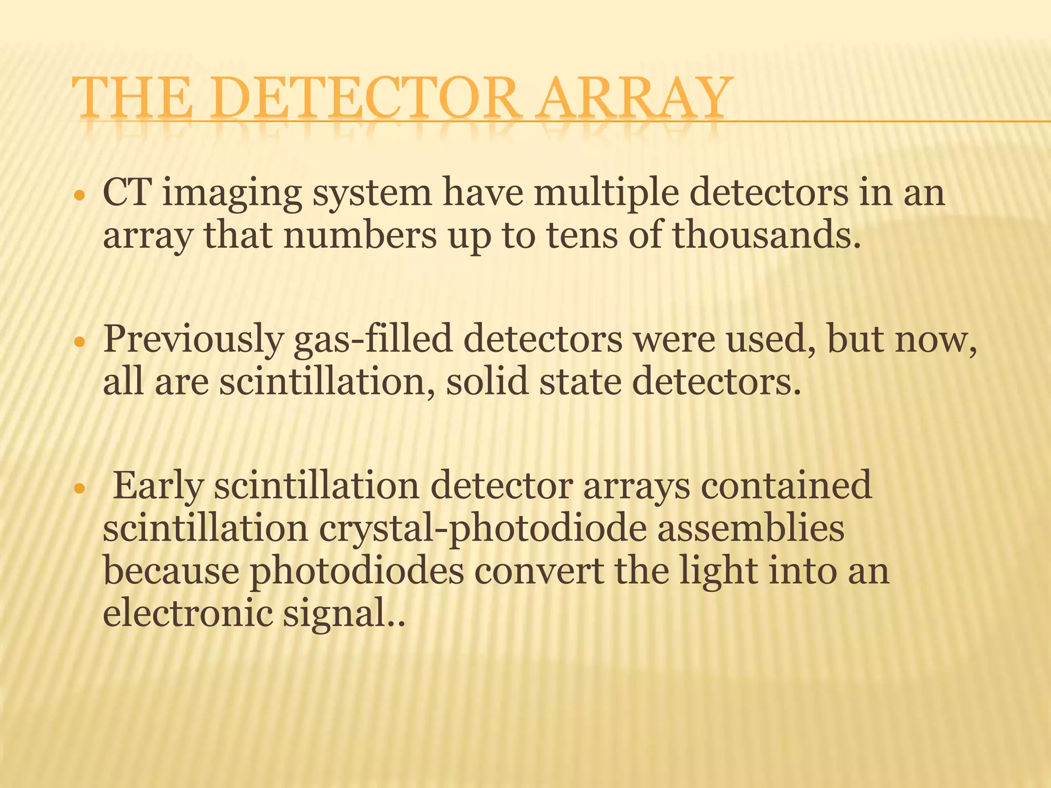 5lab components of ct scanner | PPTX | Physics | Science