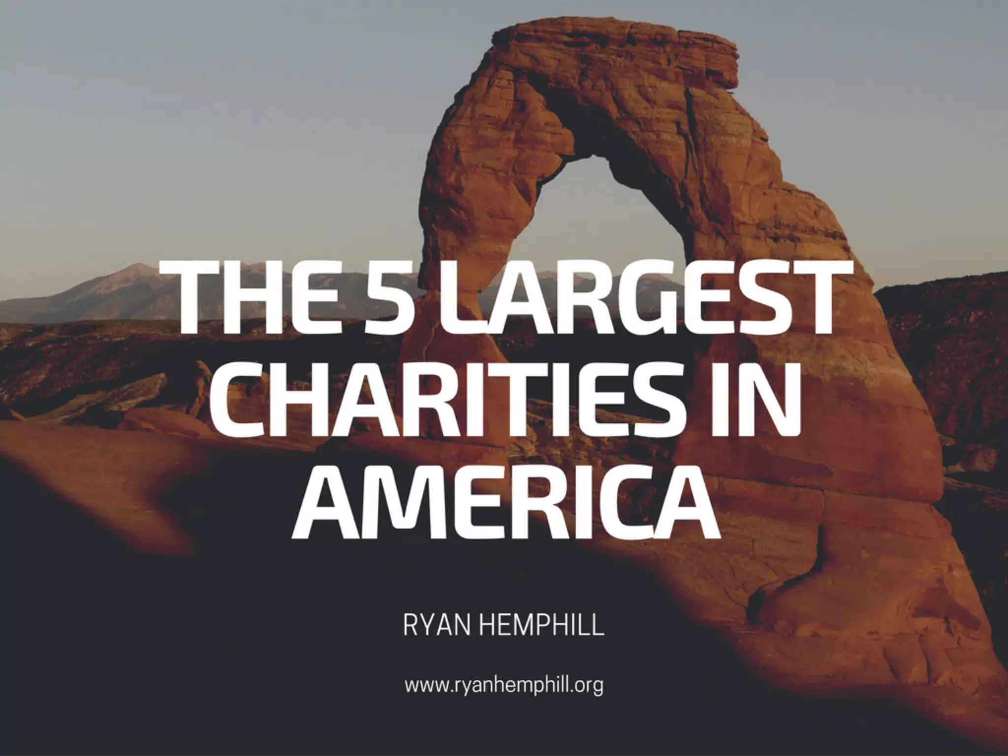 Ryan Hemphill - 5 Largest Charities In America | PDF