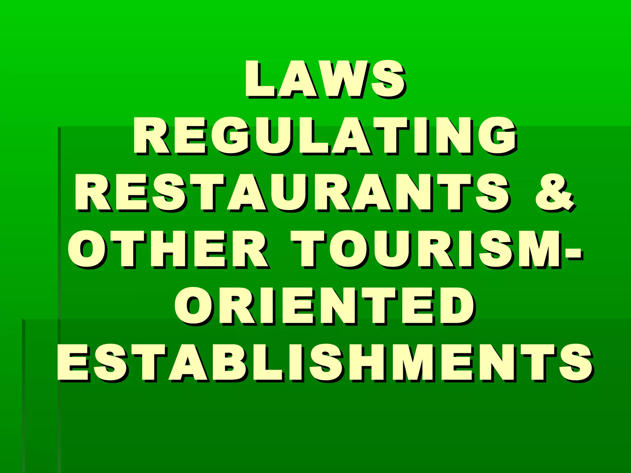 5 laws regulating travek & tours & resto | PPT