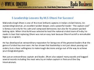 5 Leadership Lessons By M.S Dhoni For Success!.pptx