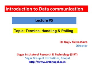 Topic:Terminal handling & polling | PPT