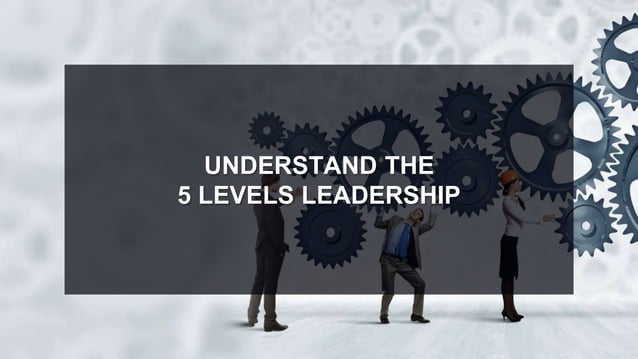 5 Levels Leadership - Good to Great | PPTX