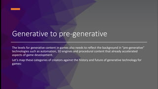 The Five Levels of Generative AI for Games | PPT