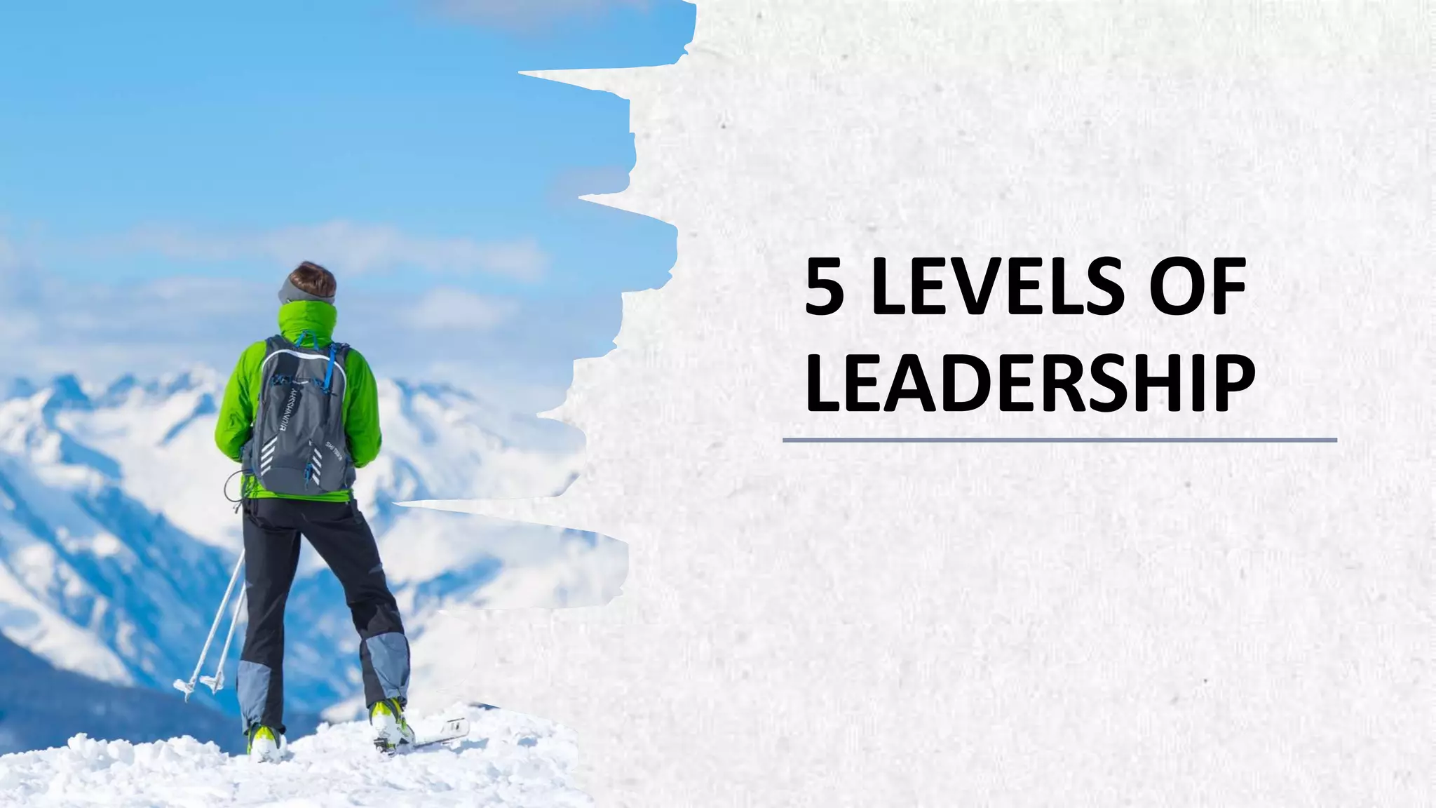 5 levels of leadership | PPTX