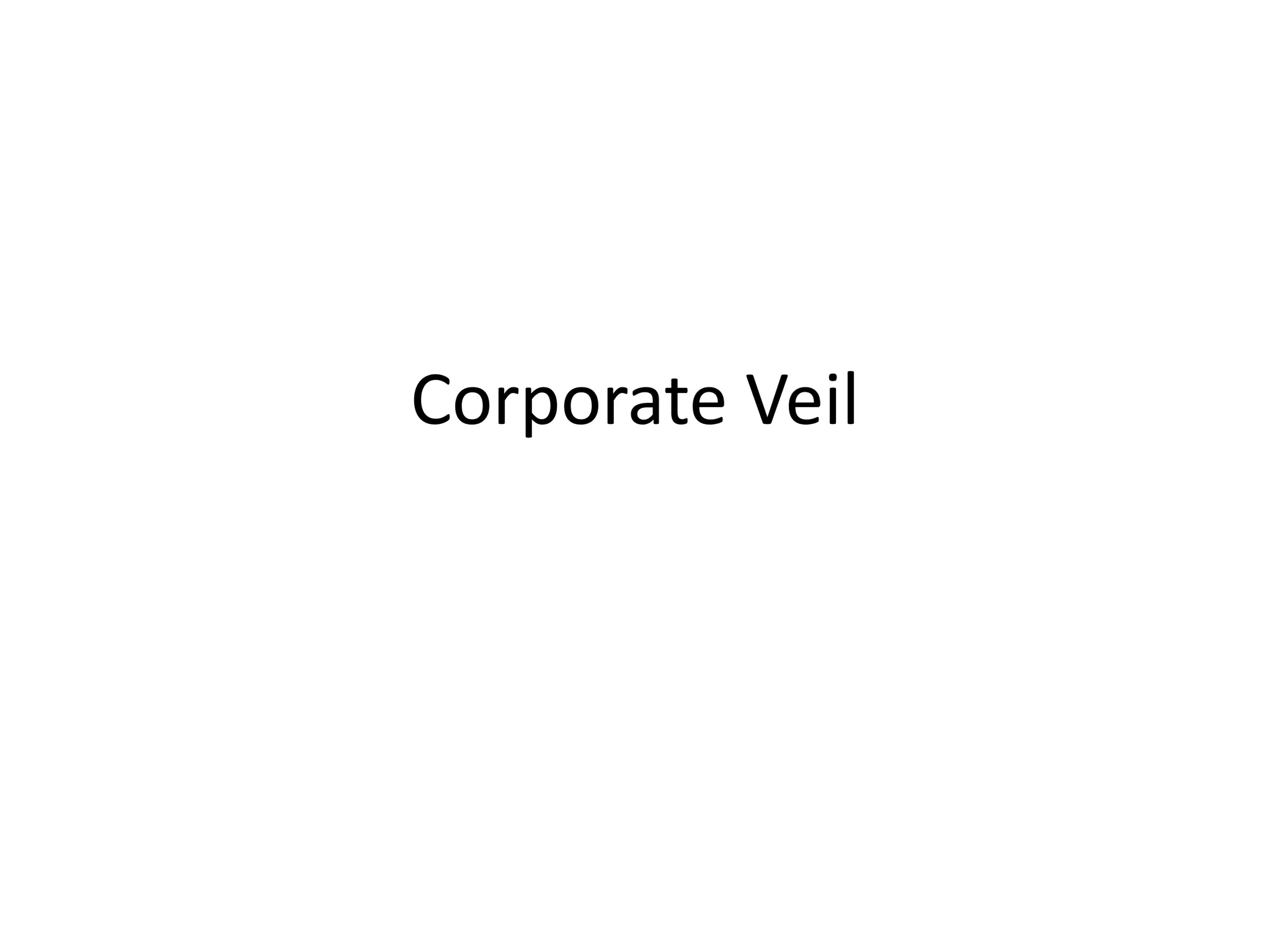 5 Lifting of Corporate Veil.pptx