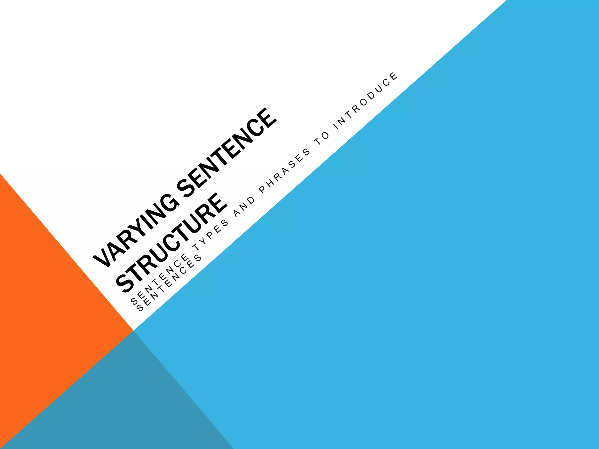 Varying Sentence Structure | PPT