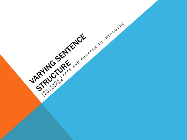 Varying Sentence Structure | PPT