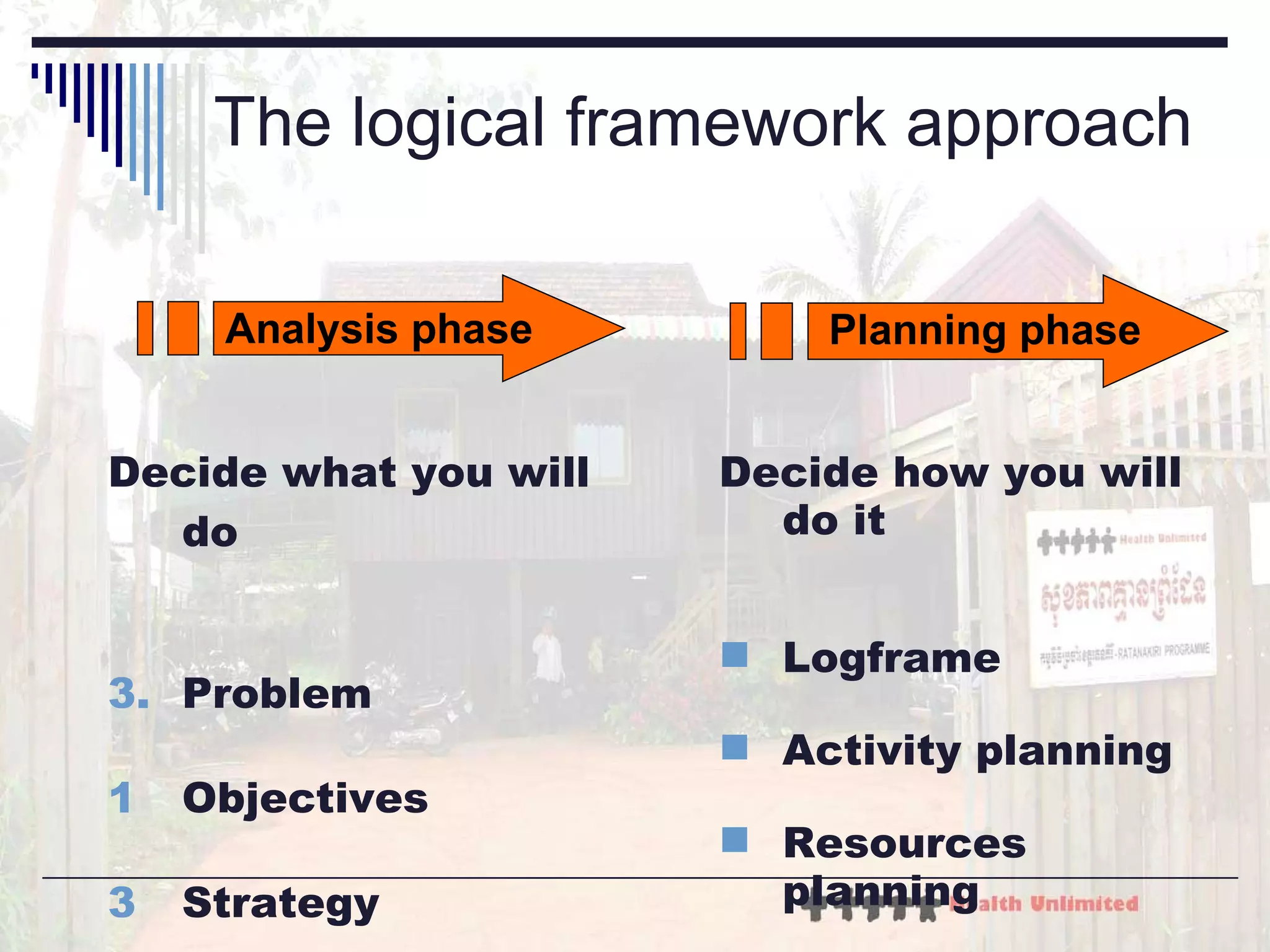 5 The Logical Framework - a short course for NGOs | PPT