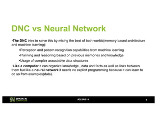 Demystifying Differentiable Neural Computers and Their Brain Inspired Origin with Luis Leal | PPT