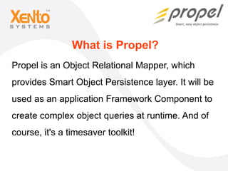 Propel: A Open Source ORM Model and MVC Framework | PPT