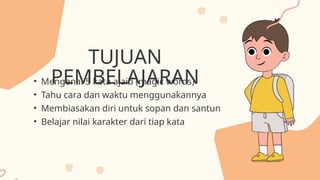 5 magic words bahasa indonesia kela 2 sd | PPTX