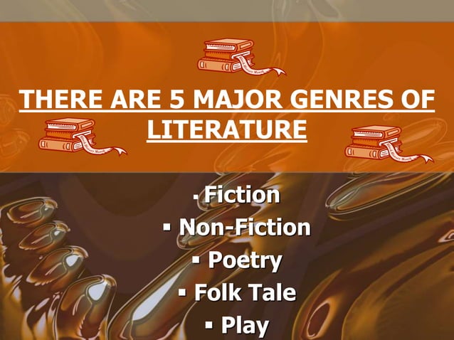 5 MAJOR GENRES OF LITERATURE - 21st century literature | PPT