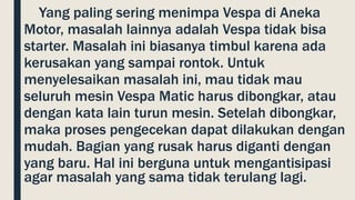 5 masalah umum motor vespa matic | PPTX