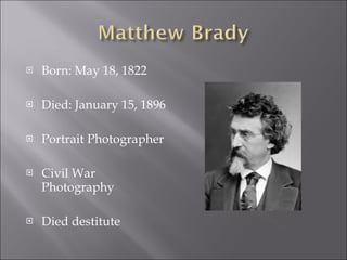 5 Matthew Brady | PPT