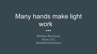 Many hands make light work | PPT
