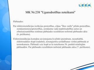 Elektroinstalācijas pārbaudes atbilstoši MK noteikumiem Nr 238 ...