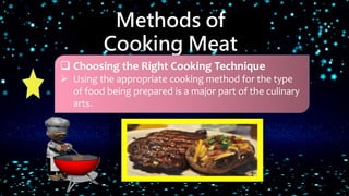 5 methods of cooking meat | PPTX