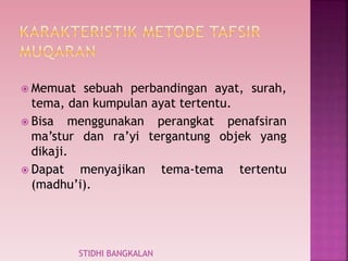 Materi ke 5_Metode,_dan__Pendekatan_Menafsirkan_Al-Qur’an (1).ppt