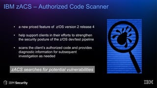 z/OS Authorized Code Scanner | PPT