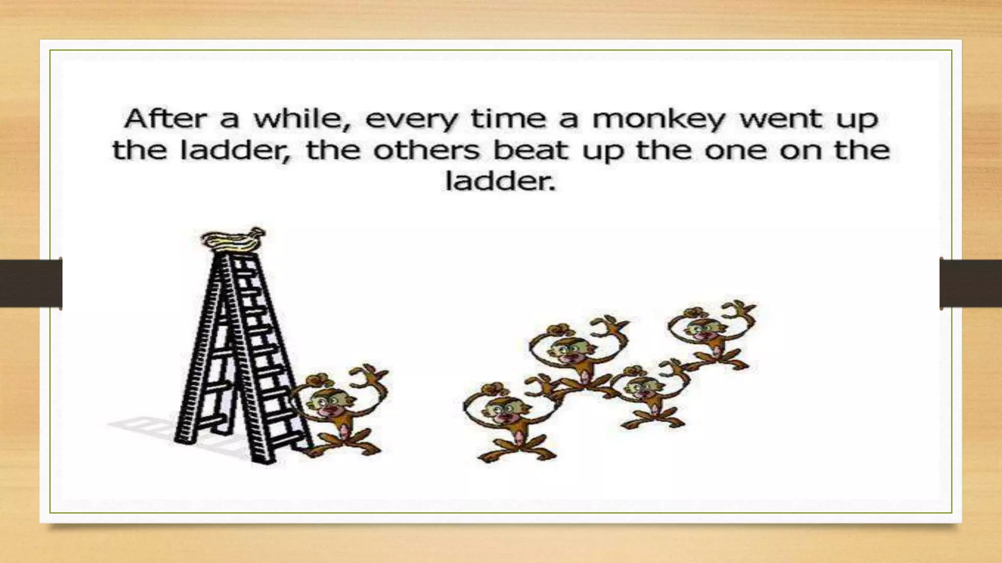 5 monkeys and a ladder | PPTX