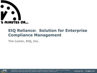 EtQ Reliance: Solution for Enterprise Compliance Management | PPTX