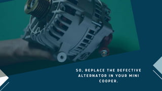 5 Most Common Electrical Problems in Mini Cooper | PPT