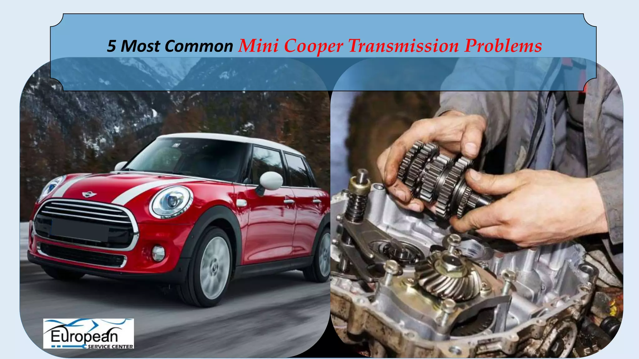 5 Most Common Mini Cooper Transmission Problems | PPTX