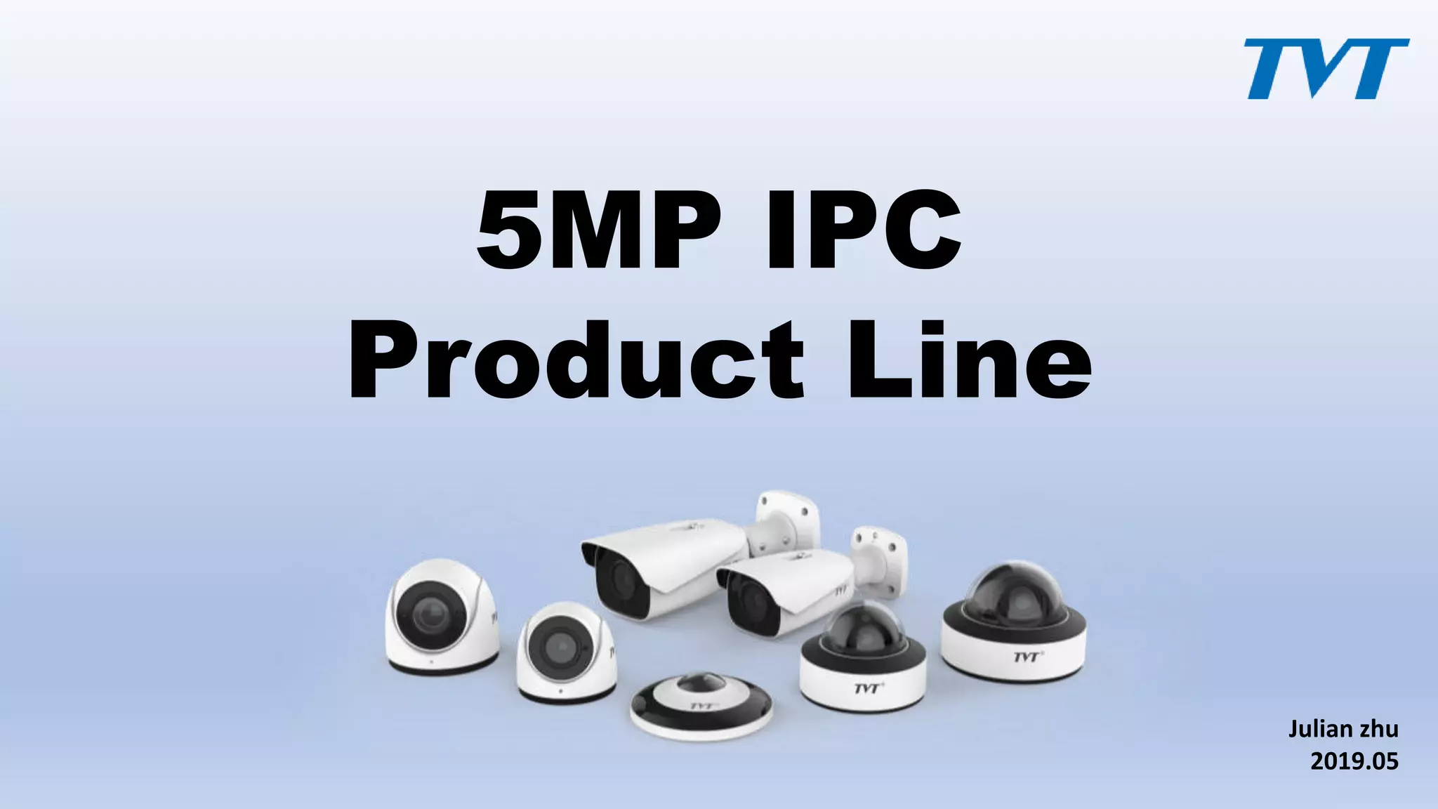 TVT 5MP IPC Product Line | PPT