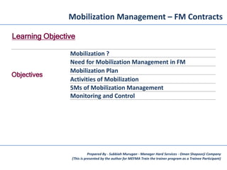 5Ms of Mobilization - Facilities Management Contracts | PPTX