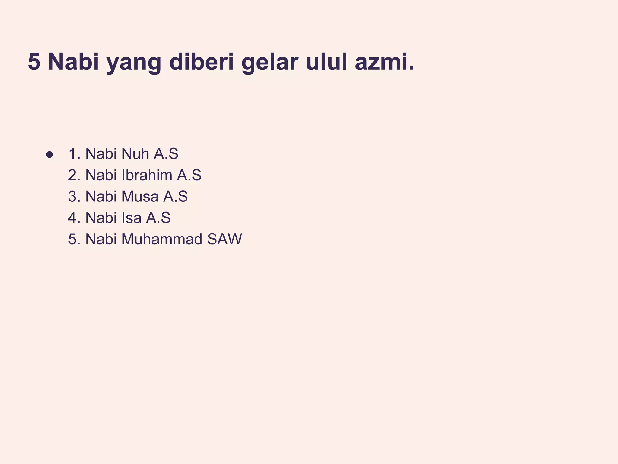 5 Nabi Ulul Azmi Beserta Mukjizatnya.pptx