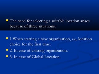 5 need for selecting a suitable location | PPT