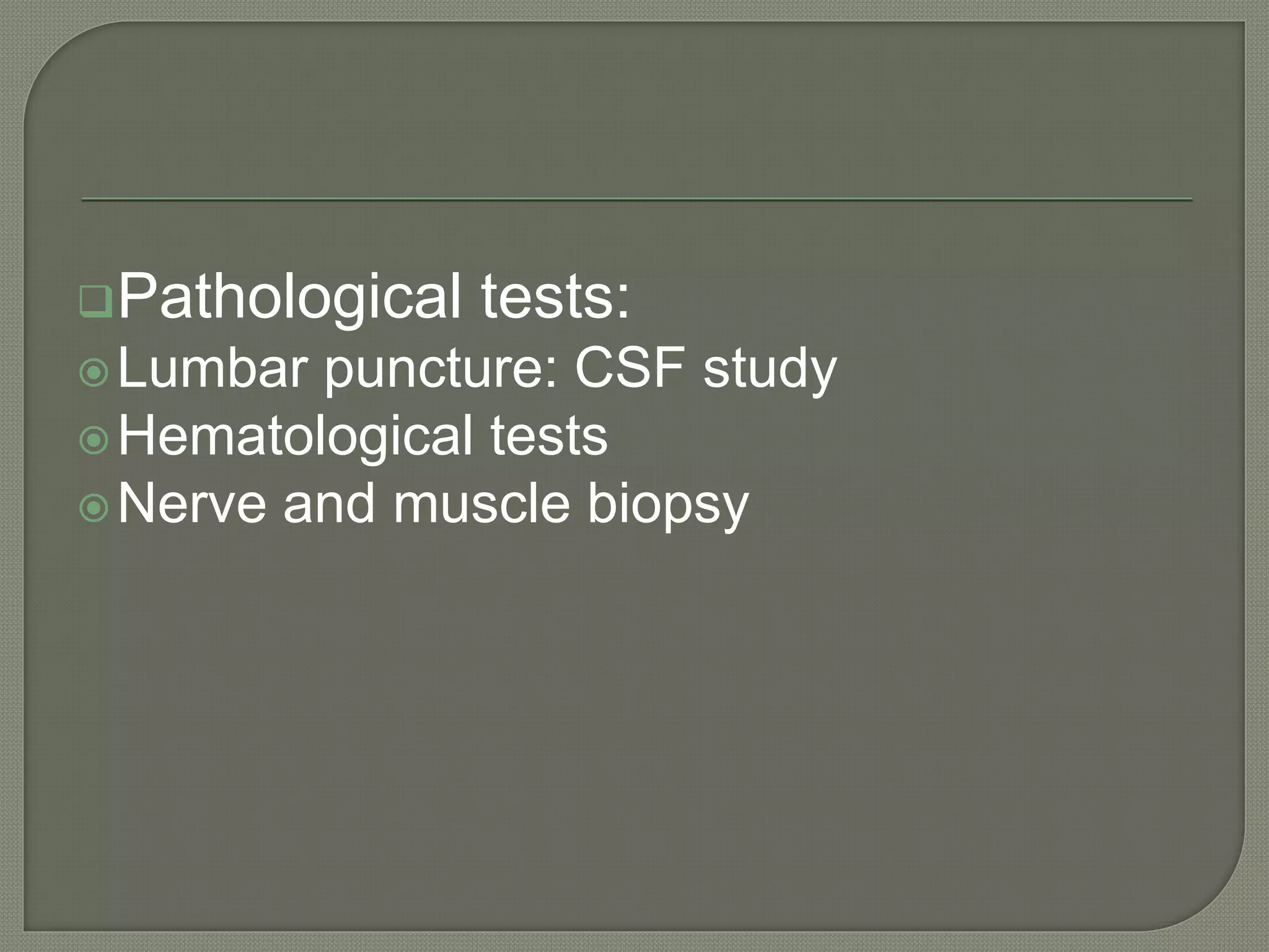 PATHOLOGICAL INVESTIGATIONS AND IMAGING TECHNIQUES IN NEUROMUSCULAR ...
