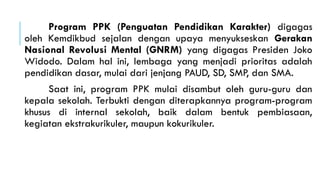 5 Nilai Utama Karakter Prioritas PPK di Sekolah.pptx