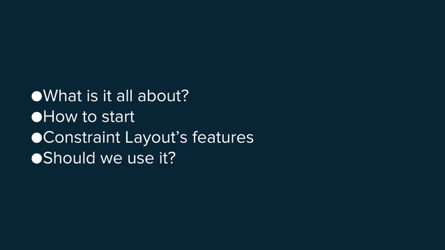 Constraint layout - New Hope | PPTX