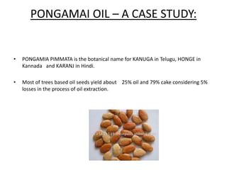 Presentation on pongamia by akhil.g | PPTX