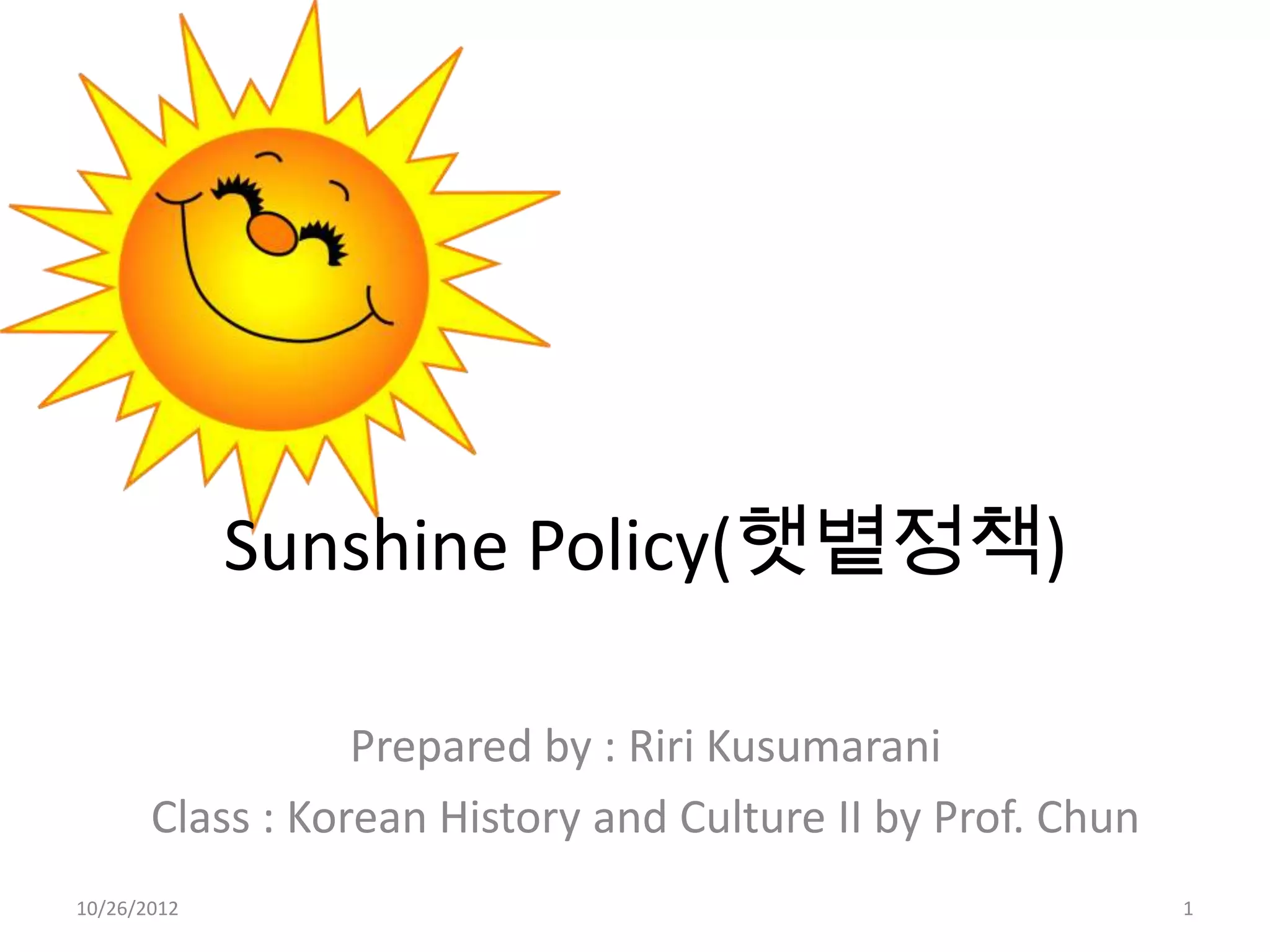 Sunshine Policy | PPTX
