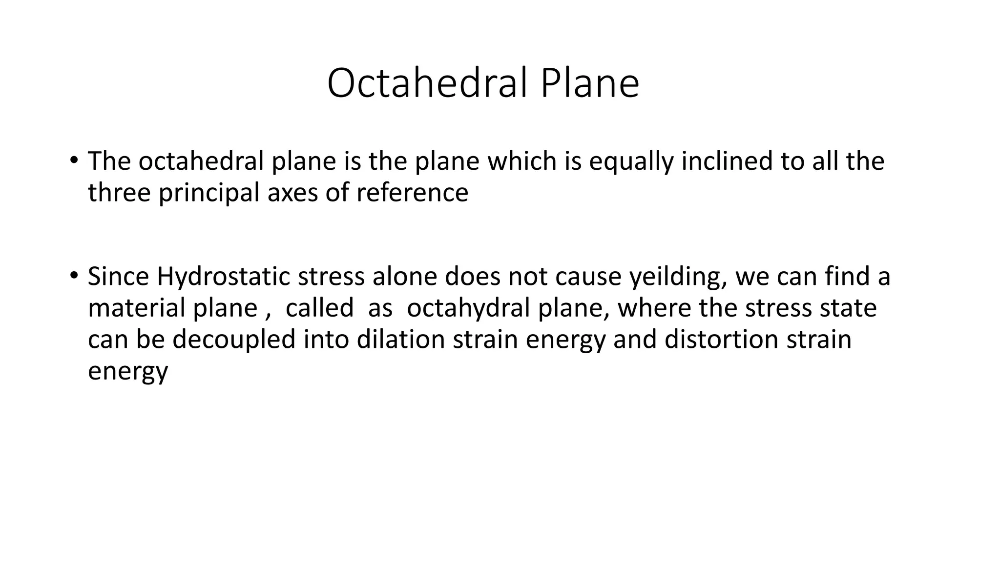 5 octahedral shear stress theory | PPTX
