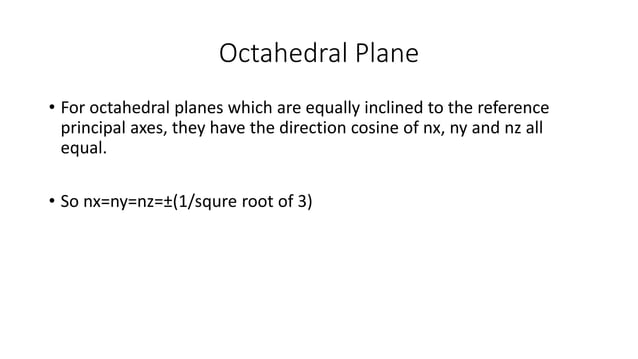 5 octahedral shear stress theory | PPTX | Physics | Science