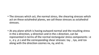 5 octahedral shear stress theory | PPTX