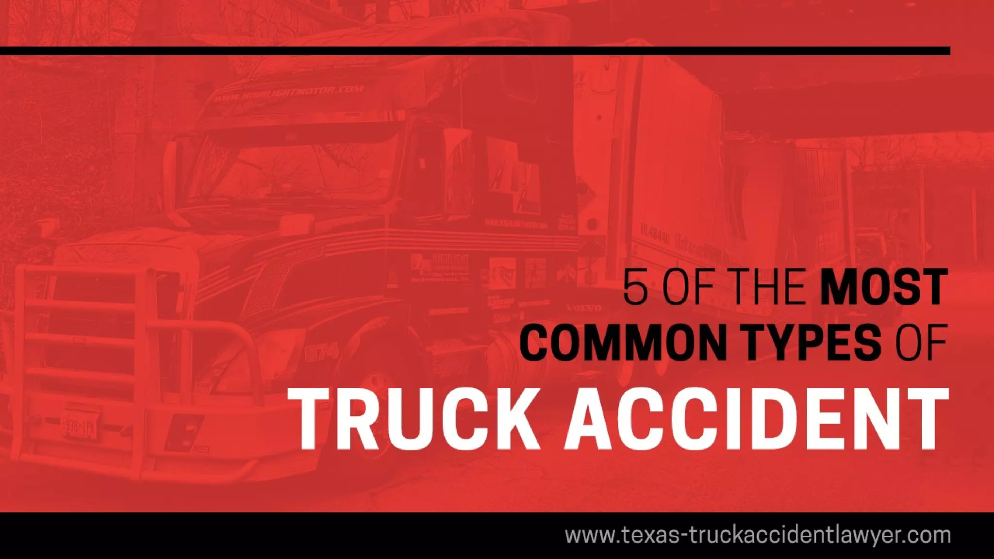 5 Of the Most Common Types of Truck Accident | PPT