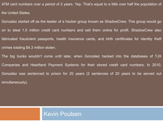 5 of the world’s most famous hackers | PPTX