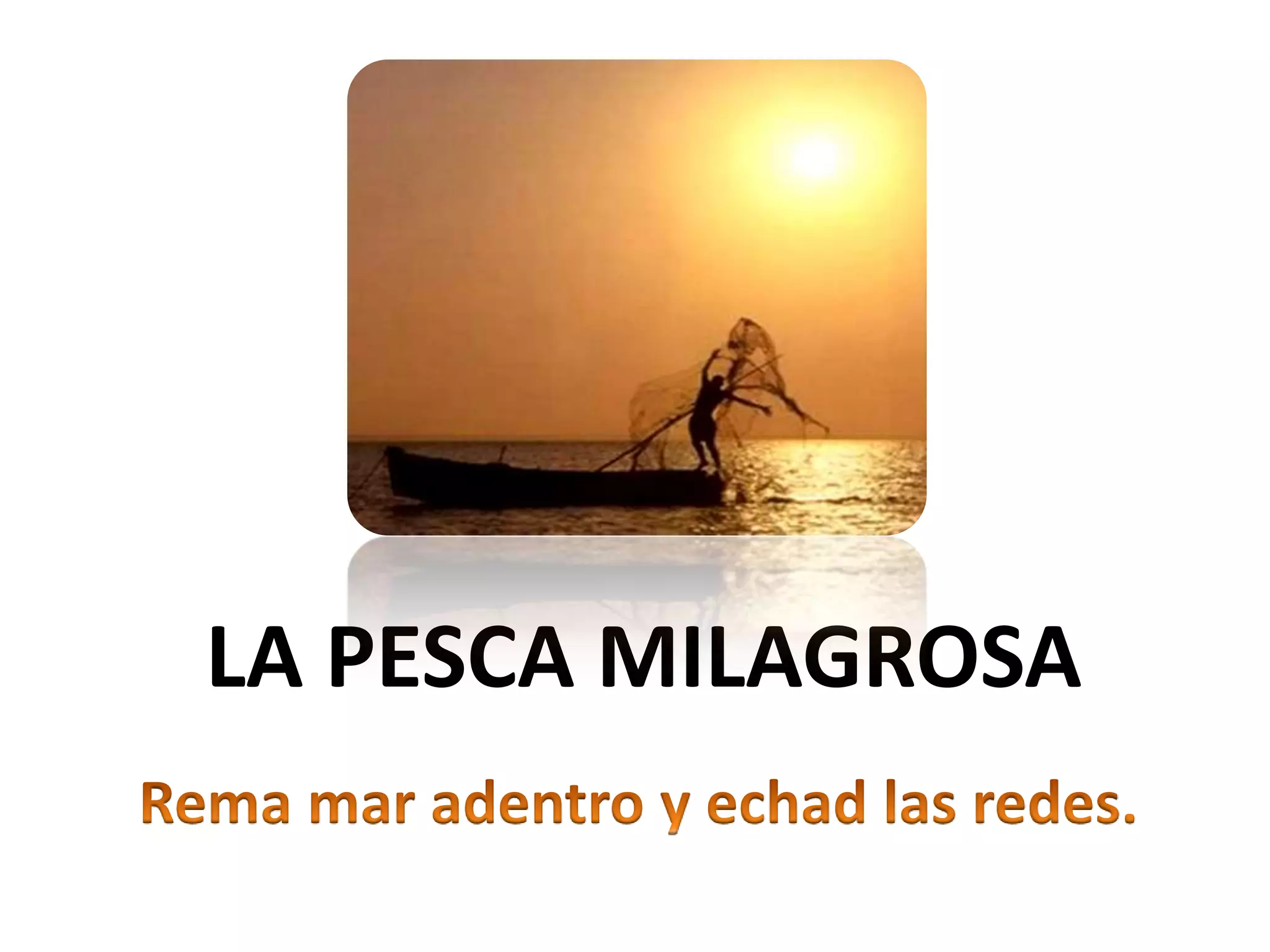 La pesca milagrosa | PPT