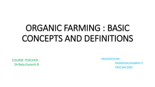 5 organic farming basic concepts.pptx