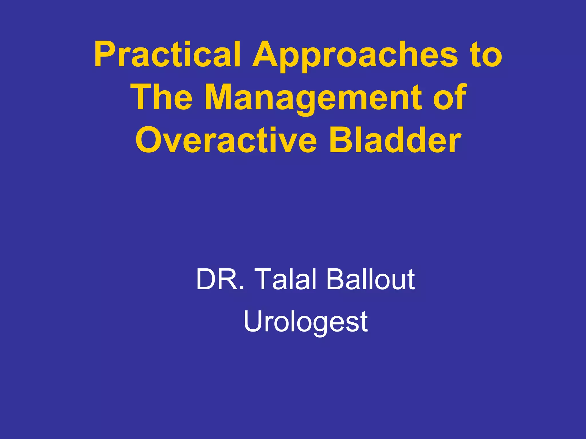 overactive bladder | PPT