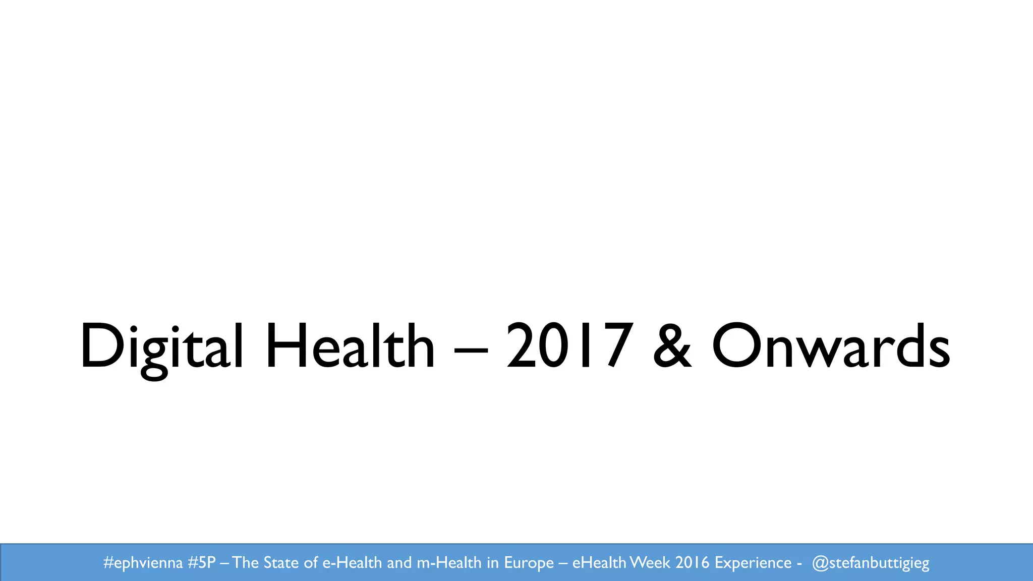 The State of mHealth and eHealth in Europe | PPT