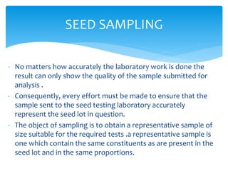 Seed sampling and testing | PPTX