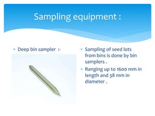 Seed sampling and testing | PPTX