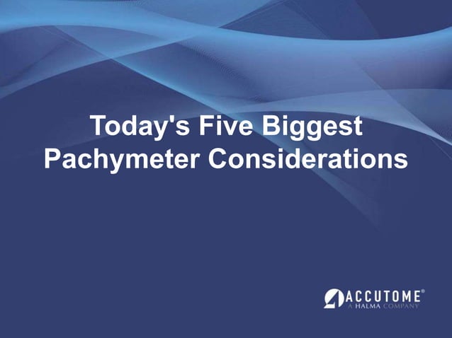 5 pachymeter considerations | PPT